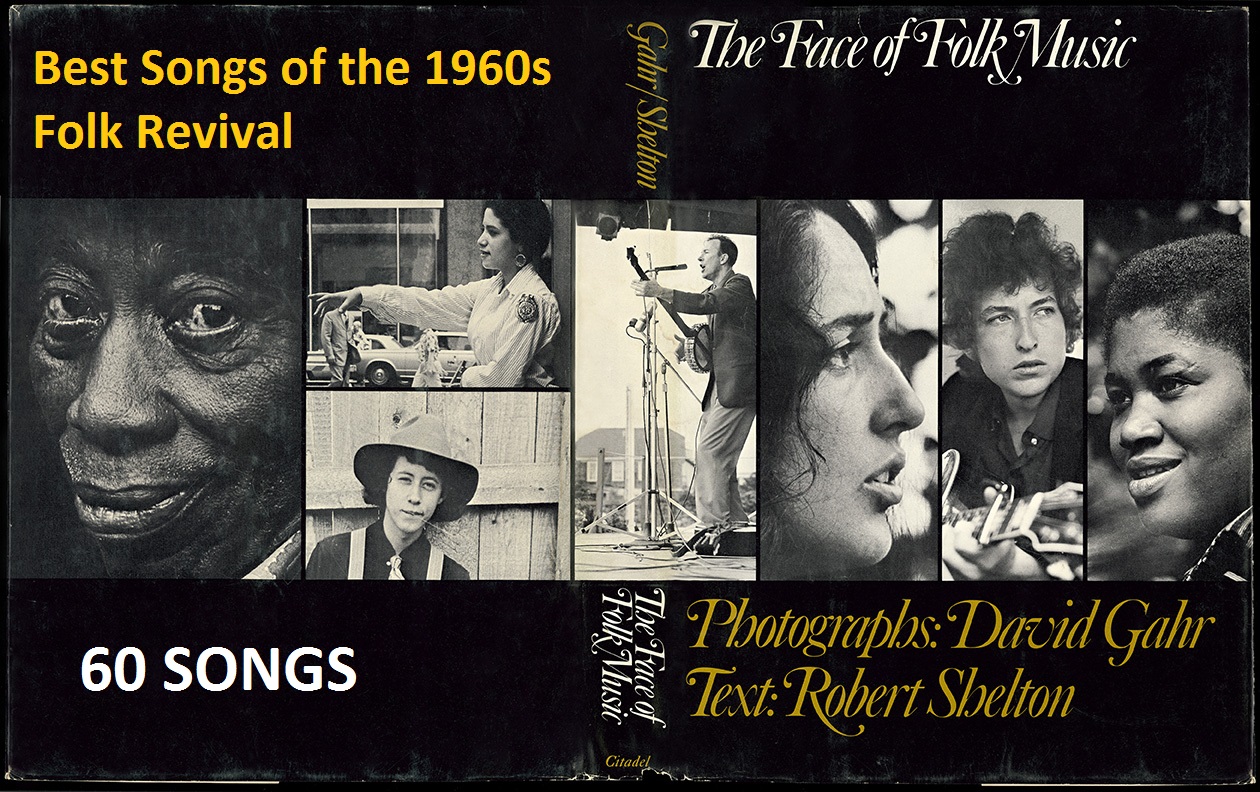 Best Songs Of The 1960s Folk Revival 60 Songs NSF Music Magazine