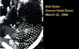 Bob Dylan - Denver Hotel Room -1966 - NSF News