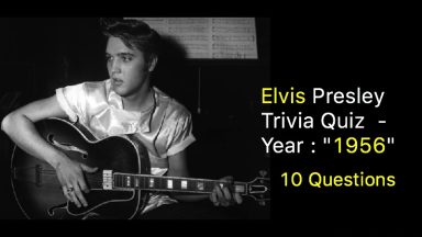 Elvis Presley Quiz - How much do you know about Elvis Presley? - NSF ...