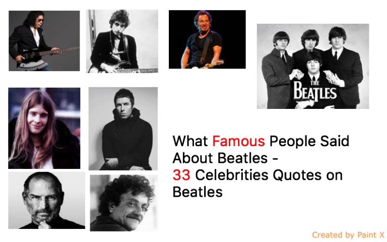 What Famous People Said About Beatles - 33 Celebrities Quotes on ...