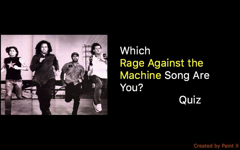 Which Rage Against the Machine Song Are You? Take This 8-Question Quiz ...
