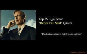 15 Unforgettable Quotes from Better Call Saul - NSF News and Magazine