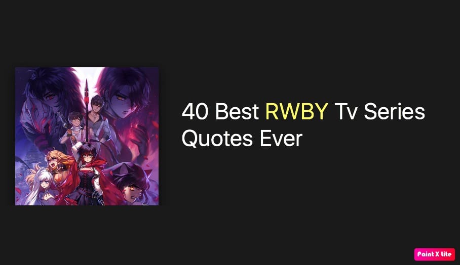 40 Iconic RWBY Quotes - Tv Series - NSF News