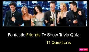 Friends Tv Show Trivia Quiz 1 - NSF News