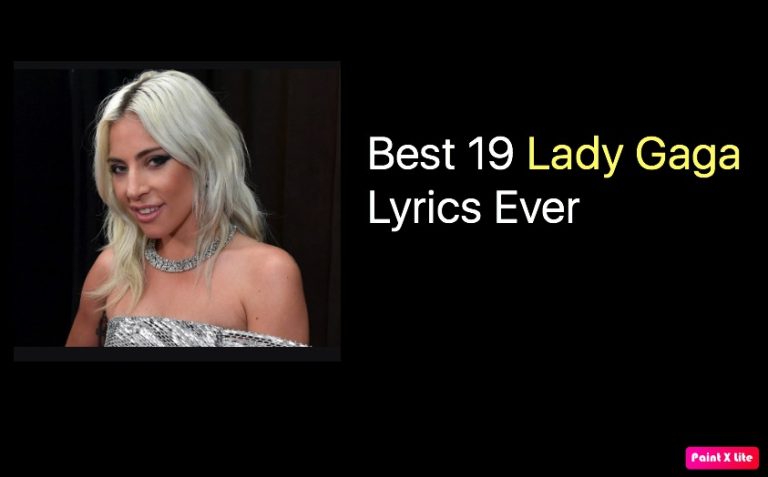 19 Best Lady Gaga Lyrics Quotes for Instagram Captions - NSF Tech