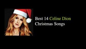 Best 14 Celine Dion Christmas Songs - NSF News