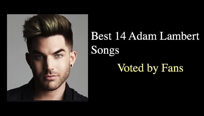 adam lambert greatest hits Archives - NSF News