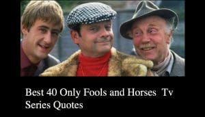 Best 21 Del Boy Quotes and Del Boy Sayings - NSF - Music Magazine