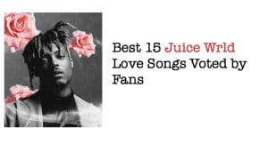 Best 15 Juice Wrld Love Songs Voted by Fans - NSF News