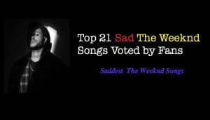 Best 20 The Weeknd Love Songs Voted by Fans - NSF News