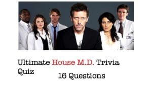 How Well Do You Know Gregory House Trivia Quiz - NSF News