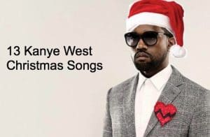 13 Kanye West Christmas Songs - NSF News