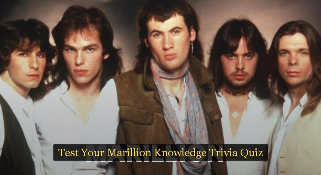 Test Your Marillion Knowledge Trivia Quiz - NSF Media