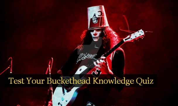 Test Your Buckethead Knowledge Quiz - NSF Tech