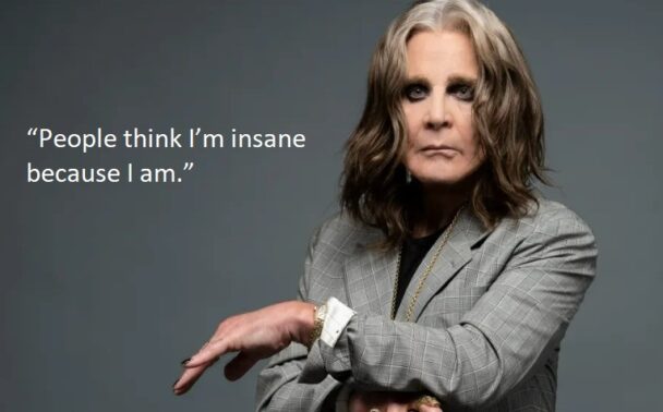 35 Iconic Ozzy Osbourne Quotes That Prove He’s Still the Prince of ...