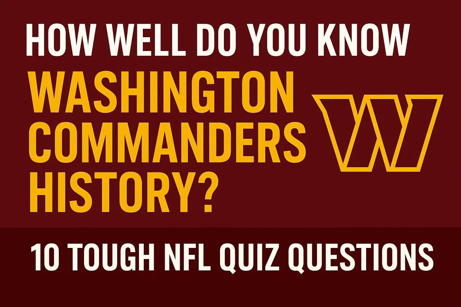 Washington Commanders quiz Archives - NSF Tech News & Info