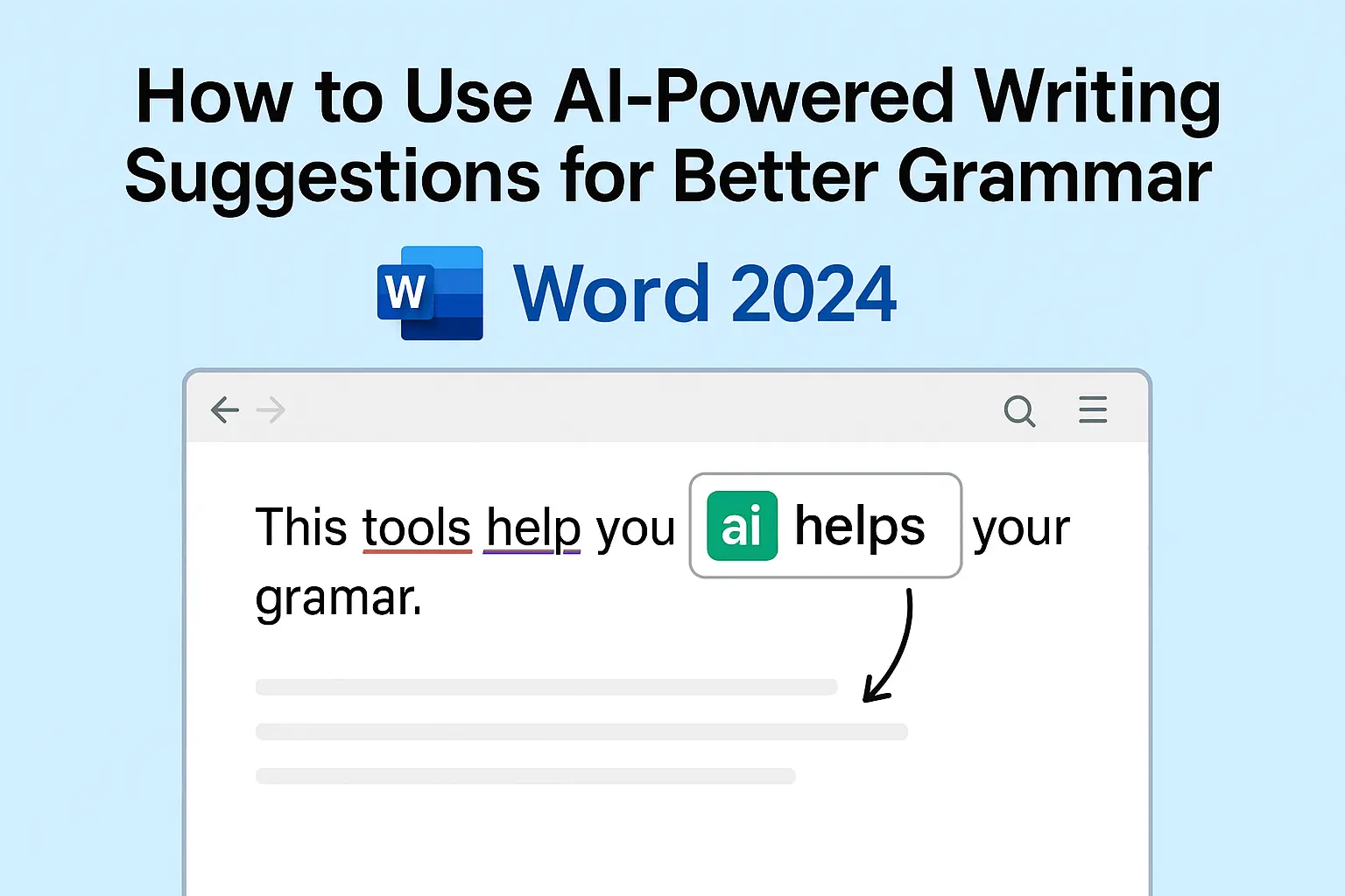 How to Use AI-Powered Writing Suggestions for Better Grammar ...
